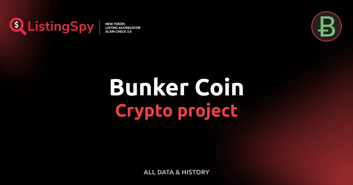 Bunker Coin crypto project: BUNKERCOIN token listings, events, analysis ...