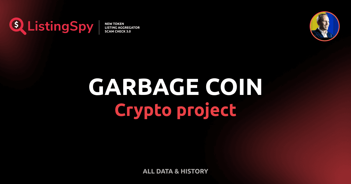 GARBAGE COIN crypto project: GARBAGE token listings, events, analysis ...
