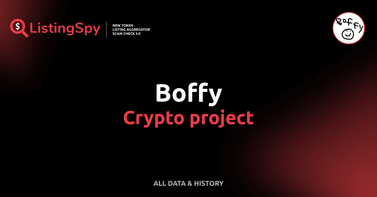 Boffy crypto project: Boffy token listings, events, analysis | ListingSpy