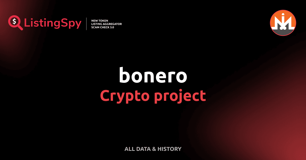 bonero crypto project: bonero token listings, events, analysis | ListingSpy