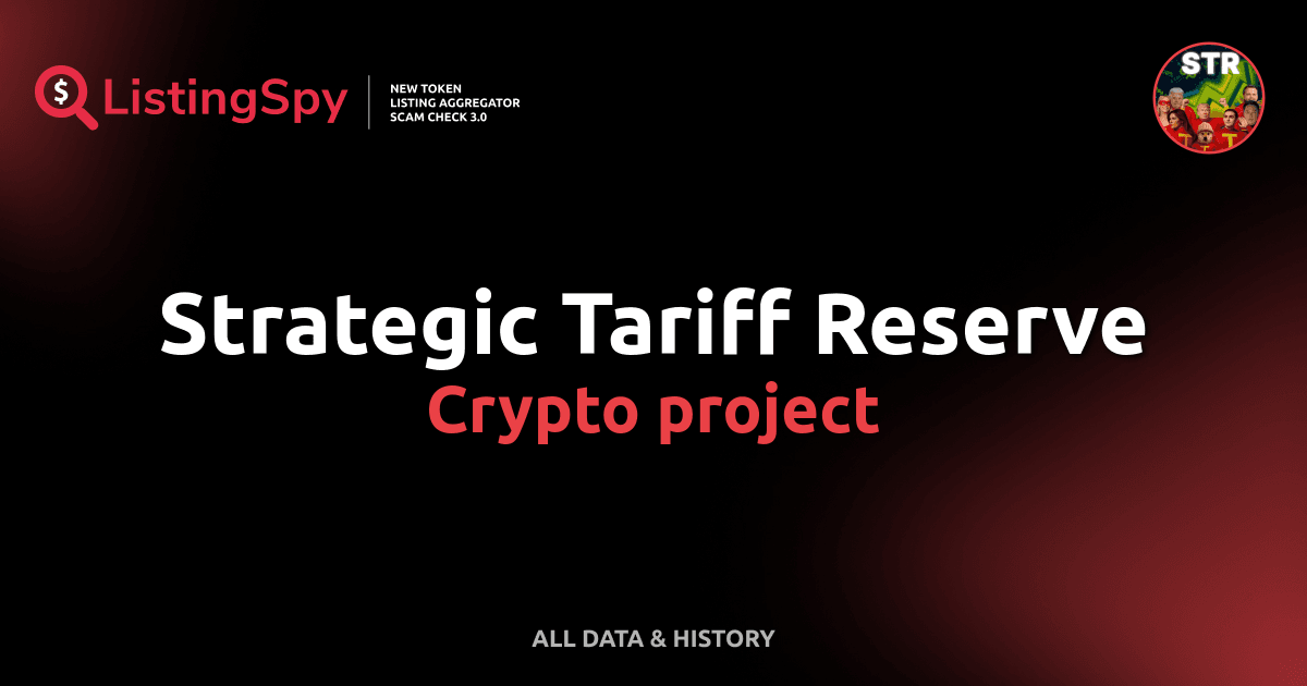 Strategic Tariff Reserve crypto project: STR token listings, events ...