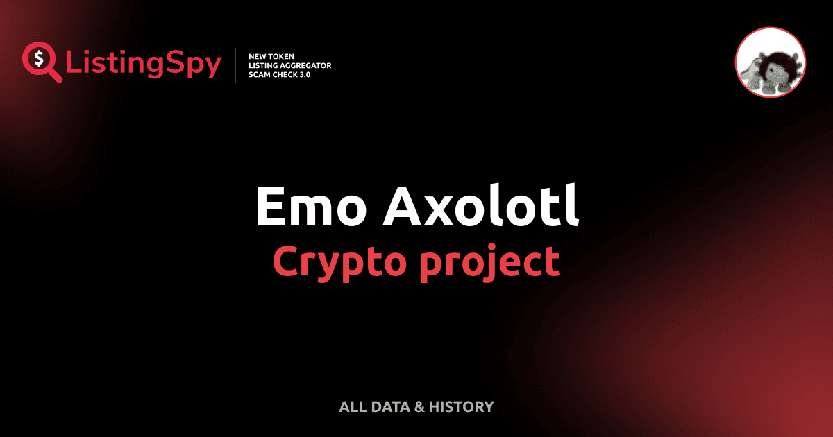 Emo Axolotl crypto project: EMO token listings, events, analysis | ListingSpy