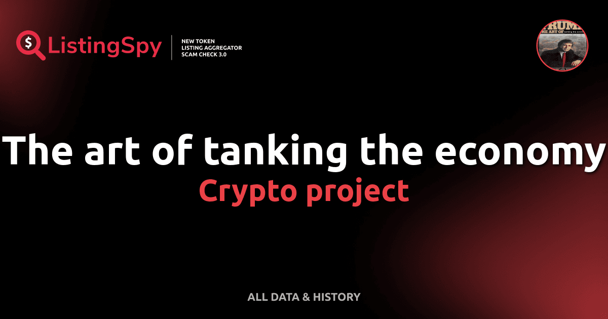 The art of tanking the economy crypto project: Trump token listings ...