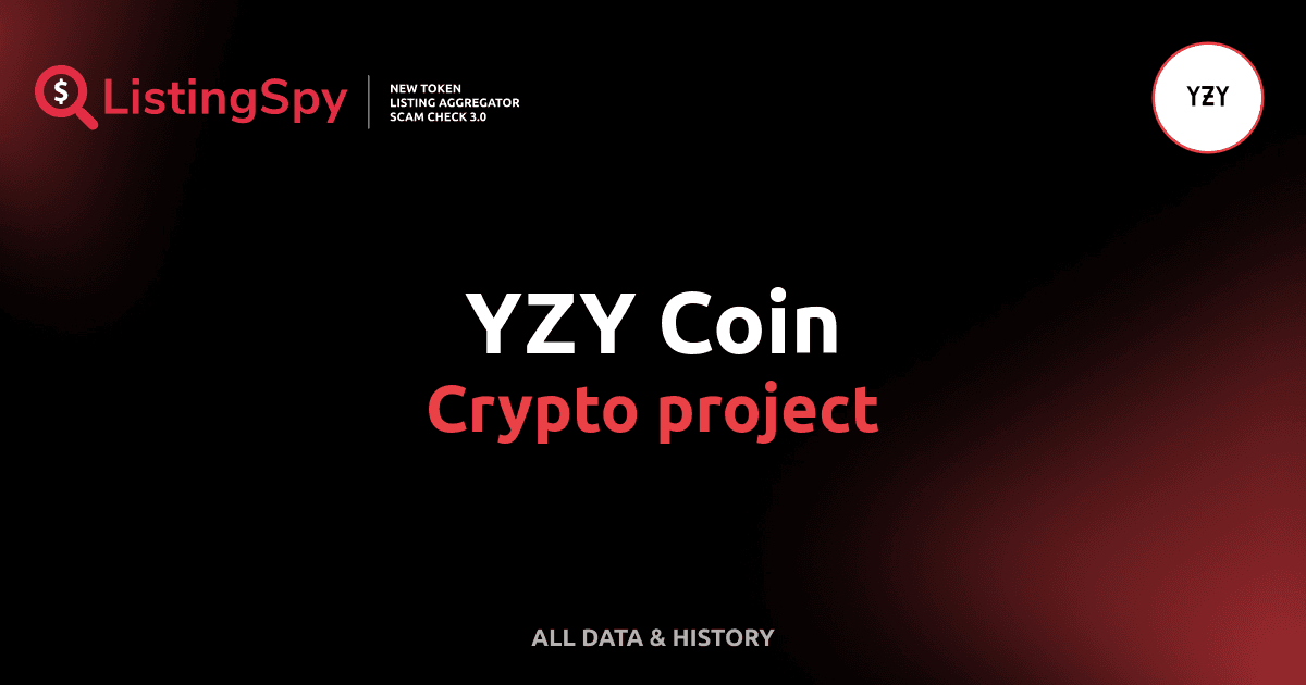 YZY Coin crypto project: YZY token listings, events, analysis | ListingSpy