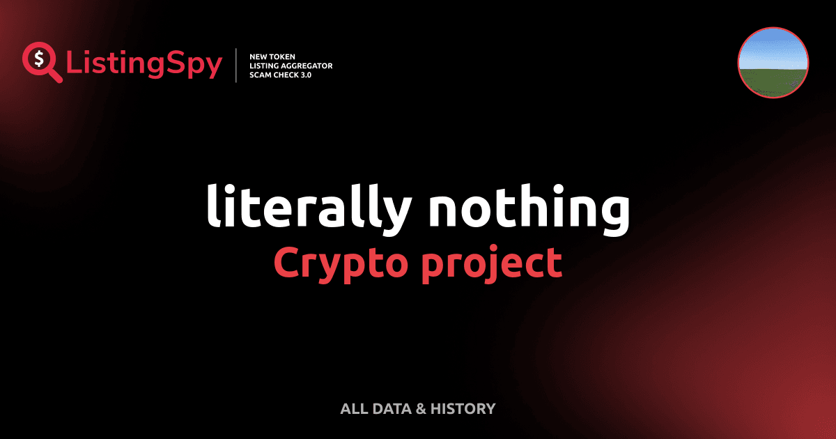 literally nothing crypto project: ‎ token listings, events, analysis ...