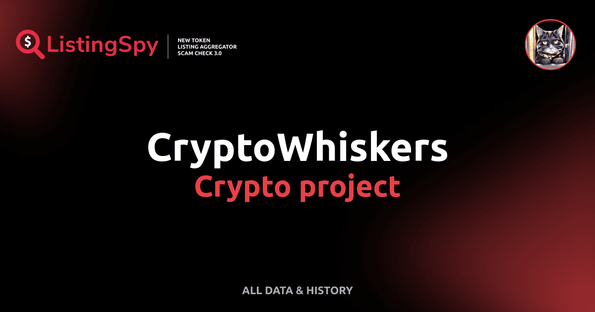 CryptoWhiskers crypto project: CWSK token listings, events, analysis | ListingSpy