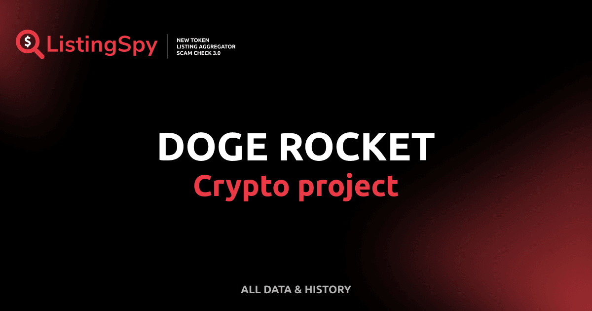 DOGE ROCKET crypto project: ROCKET token listings, events, analysis ...