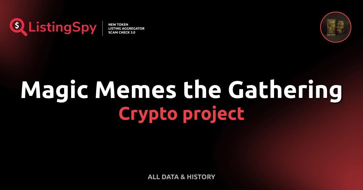 Magic Memes the Gathering crypto project: MAGICMEMES token listings ...