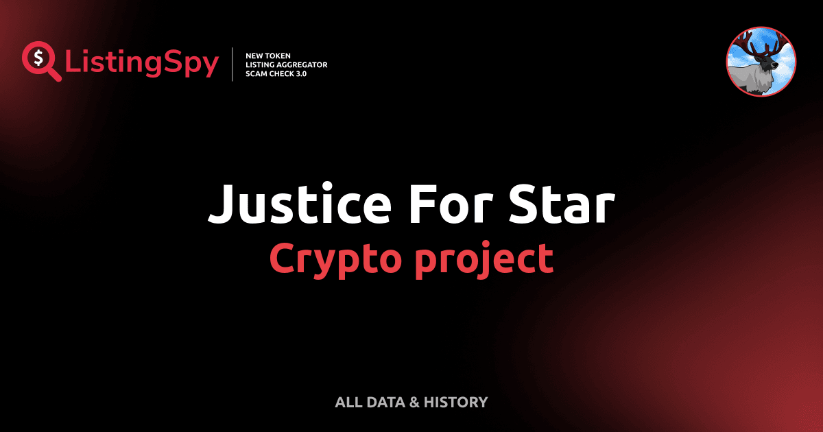 Justice For Star crypto project: STAR token listings, events, analysis ...