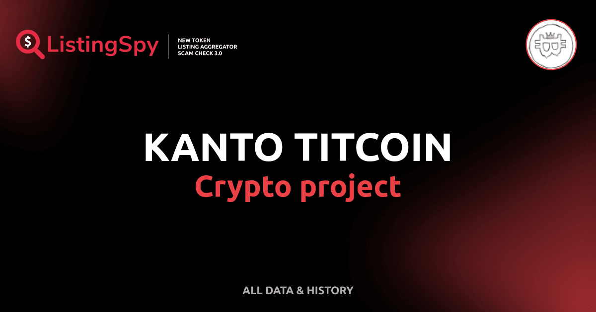 KANTO TITCOIN crypto project: KANTIT token listings, events, analysis ...