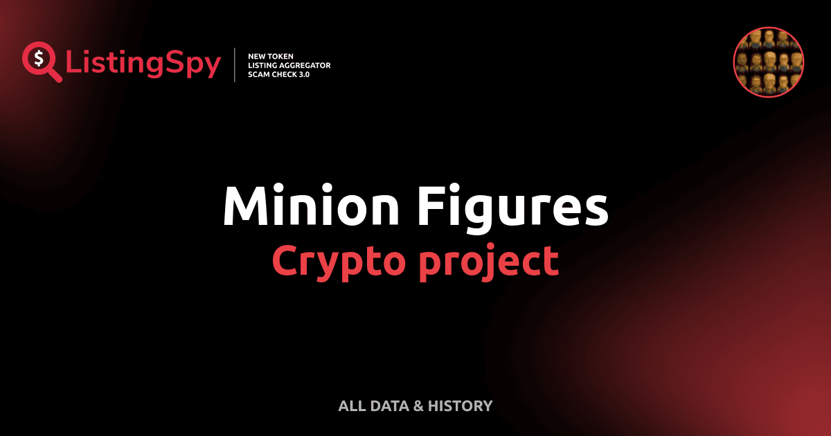 Minion Figures crypto project: Minion token listings, events, analysis ...