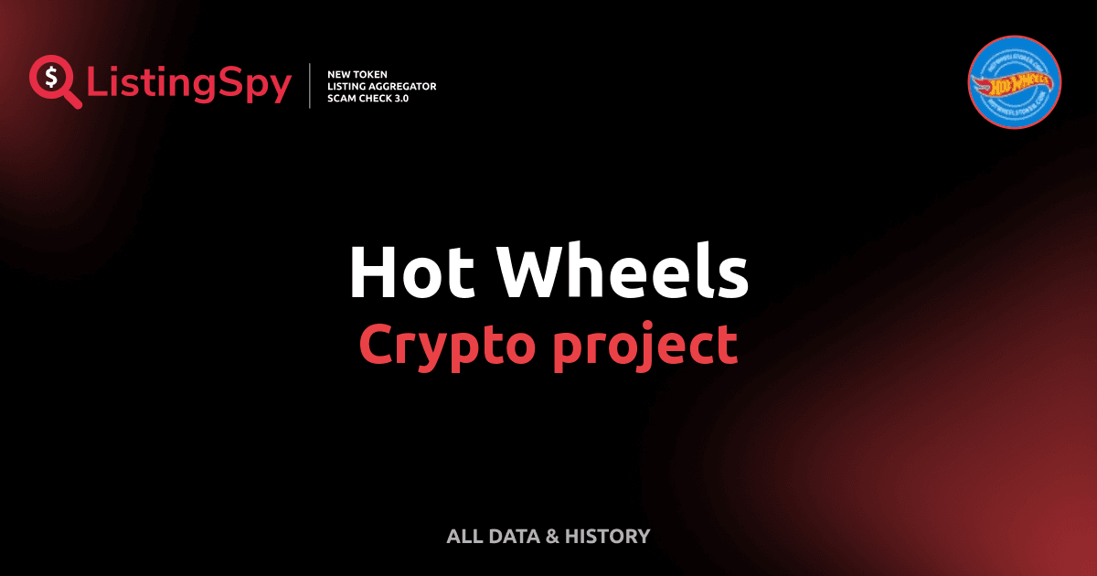 Hot Wheels crypto project: Wheels token listings, events, analysis ...