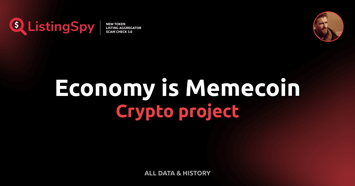 Economy is Memecoin crypto project: Economy token listings, events, analysis | ListingSpy