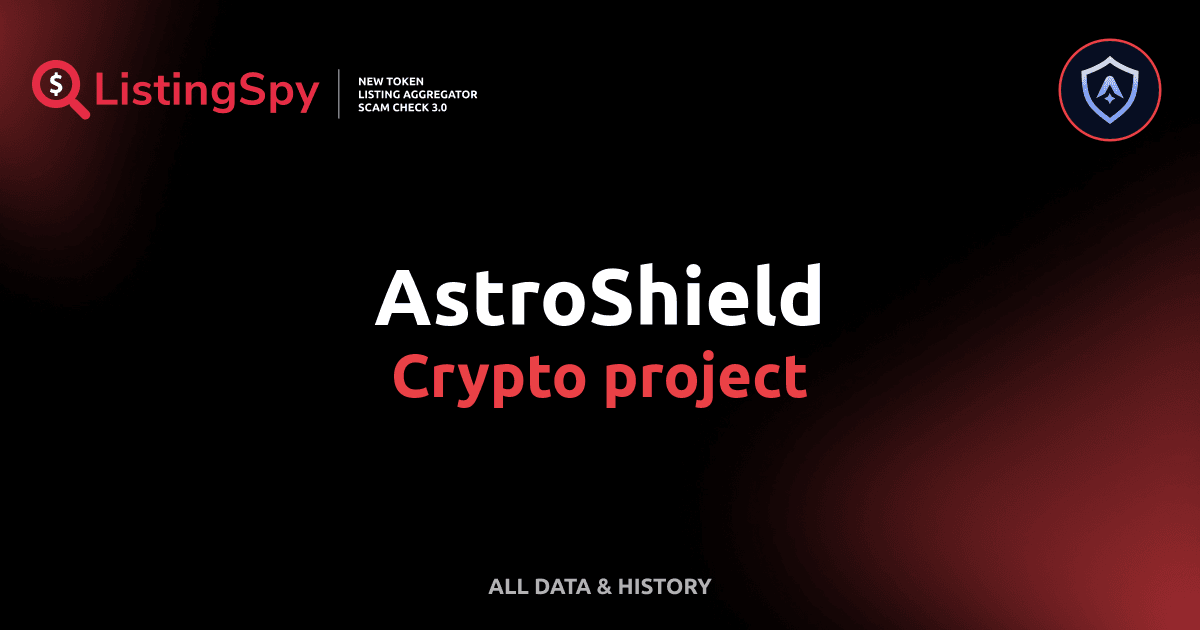 AstroShield crypto project: ASTRO token listings, events, analysis | ListingSpy