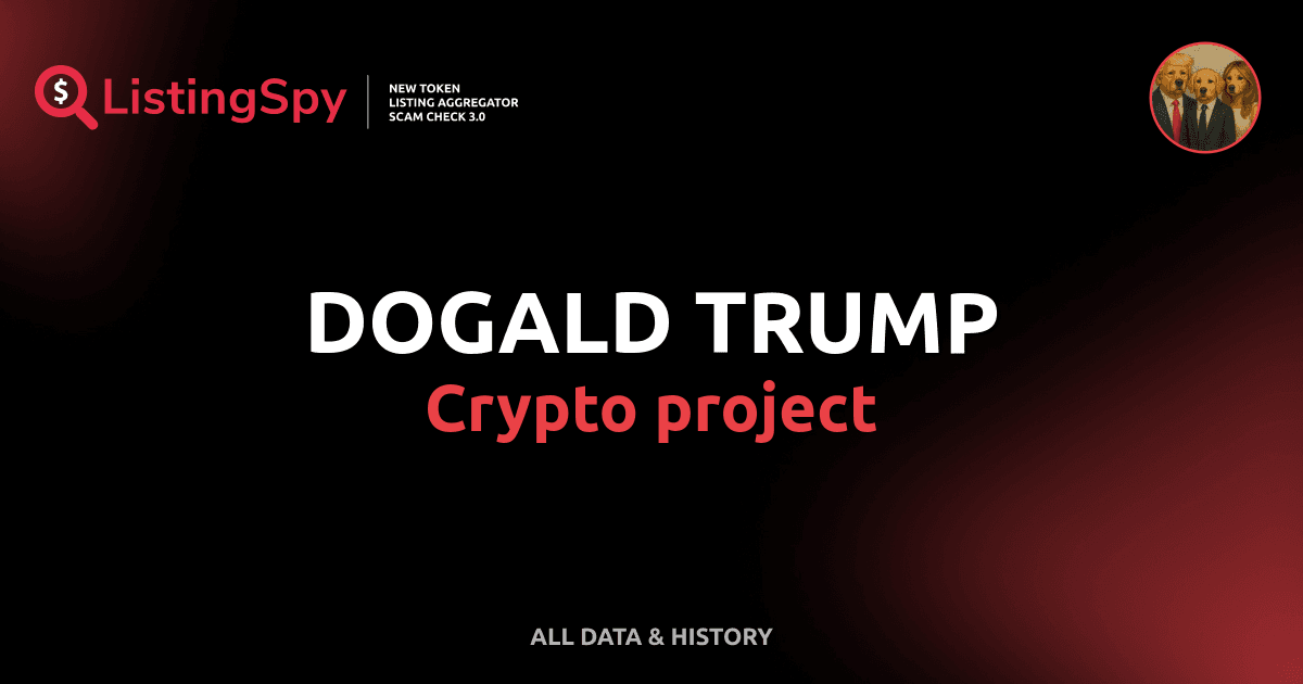 DOGALD TRUMP crypto project: DOGALD token listings, events, analysis ...