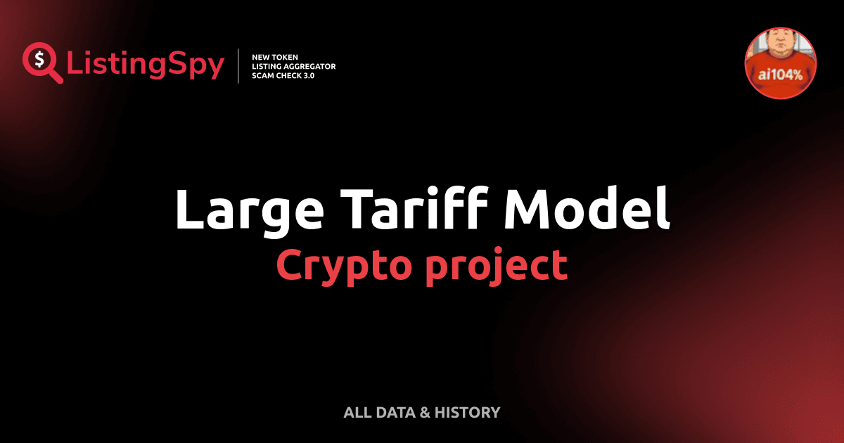 Large Tariff Model crypto project: LTM token listings, events, analysis ...