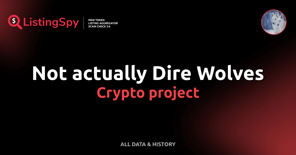 Not actually Dire Wolves crypto project: LIARWOLF token listings, events, analysis | ListingSpy
