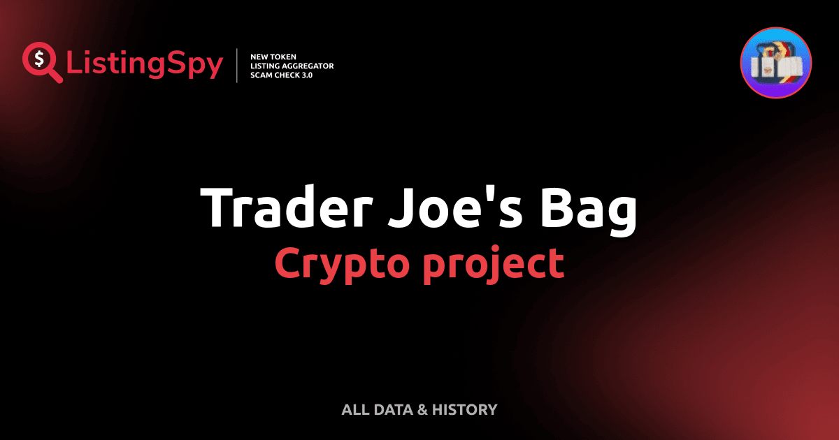 Trader Joe's Bag crypto project: TBAG token listings, events, analysis | ListingSpy