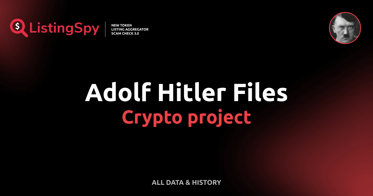 Adolf Hitler Files crypto project: AHF token listings, events, analysis ...