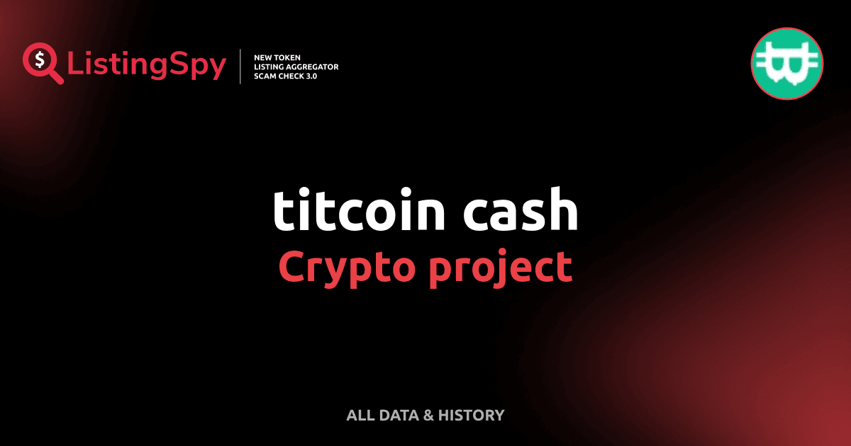 titcoin cash crypto project: titcash token listings, events, analysis ...