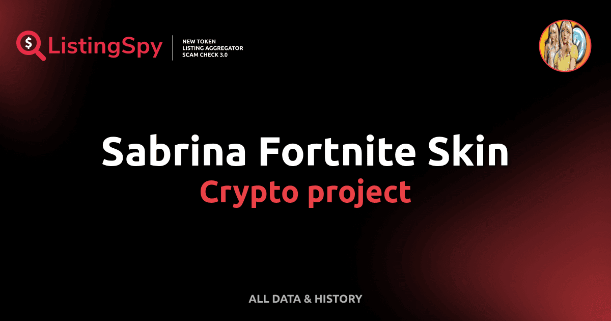 Sabrina Fortnite Skin crypto project: SFS token listings, events ...