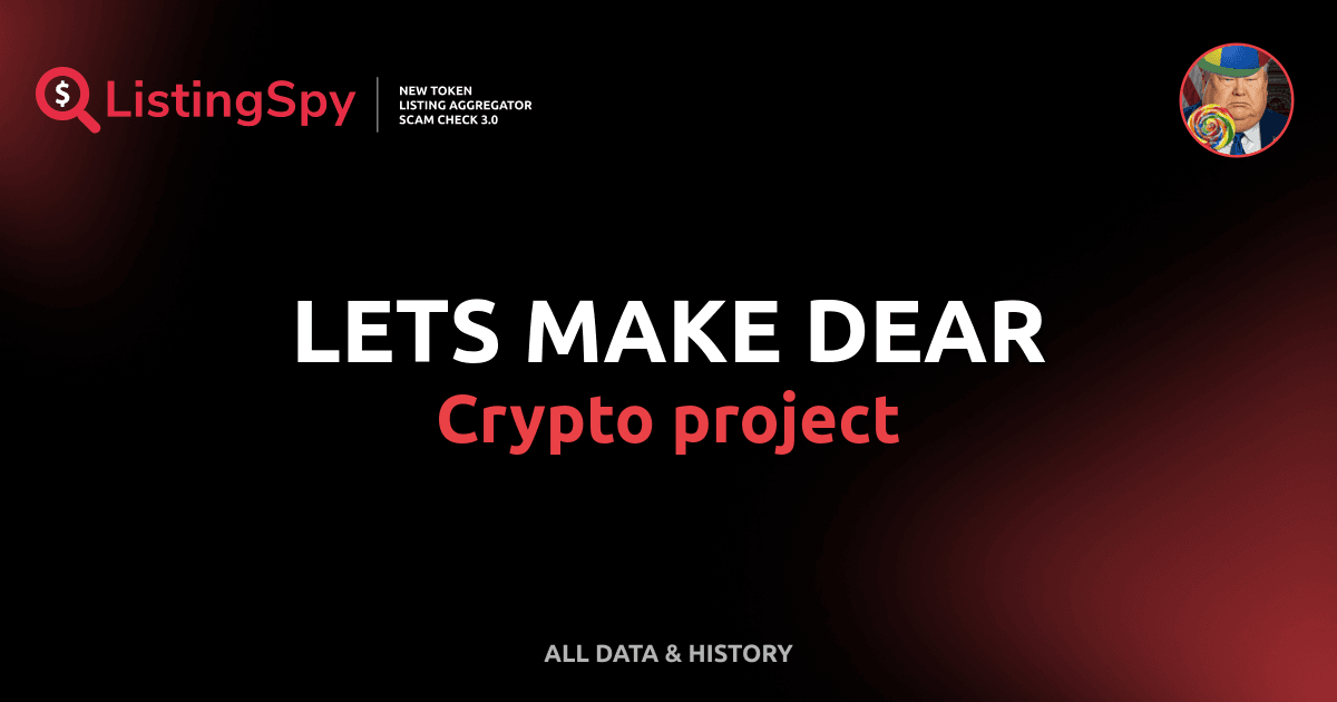 LETS MAKE DEAR crypto project: DEAR token listings, events, analysis ...