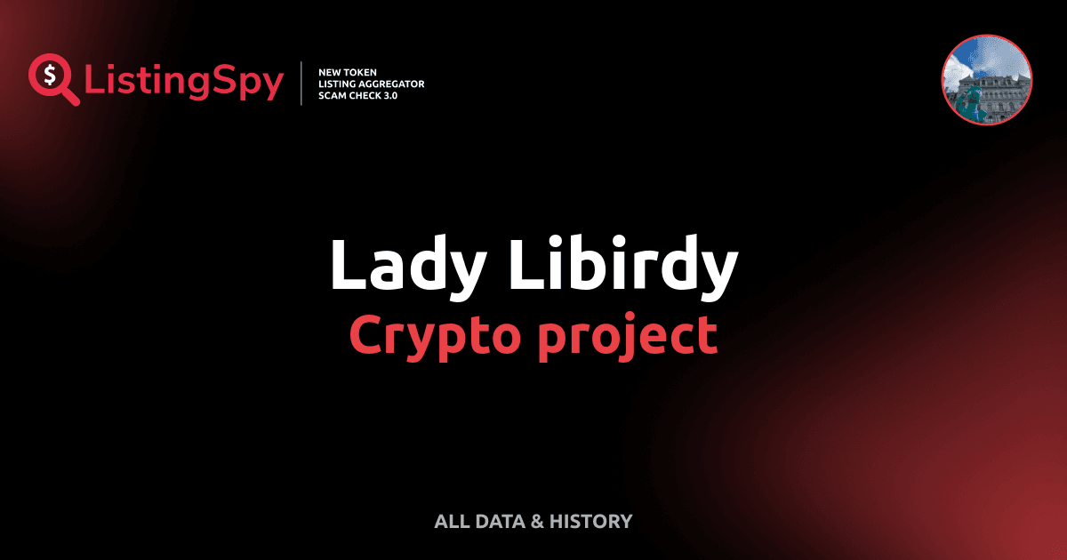 Lady Libirdy crypto project: LIBIRDY token listings, events, analysis | ListingSpy