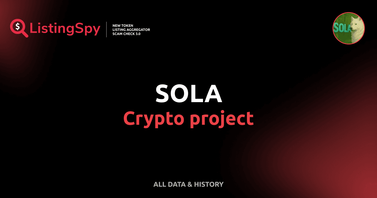 SOLA crypto project: SOLA token listings, events, analysis | ListingSpy