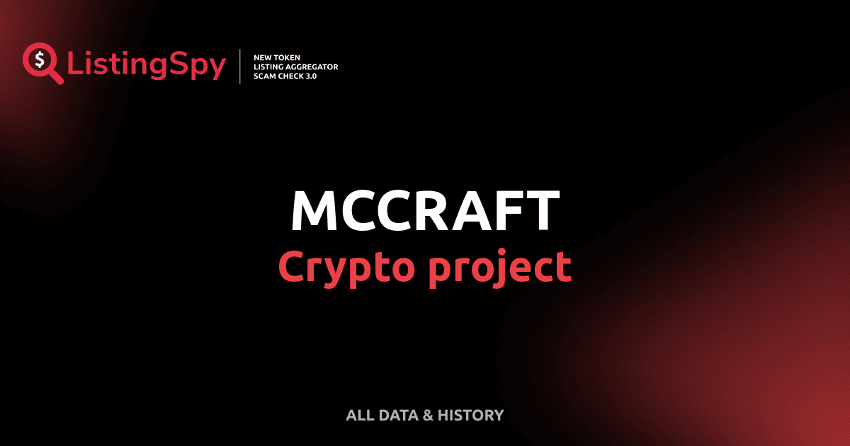 MCCRAFT crypto project: MCCRAFT token listings, events, analysis ...