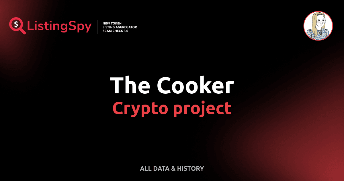 The Cooker crypto project: COOKER token listings, events, analysis | ListingSpy