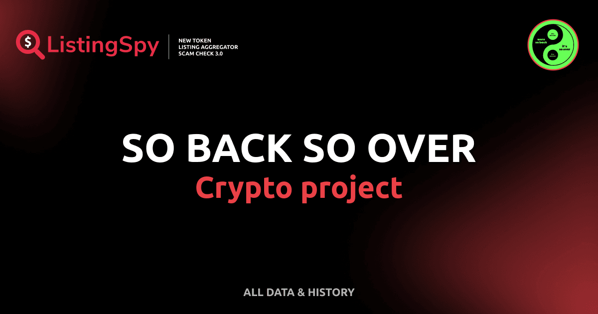 SO BACK SO OVER crypto project: SBSO token listings, events, analysis ...