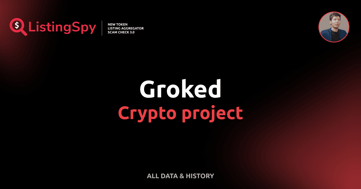 Groked crypto project: Groked token listings, events, analysis | ListingSpy