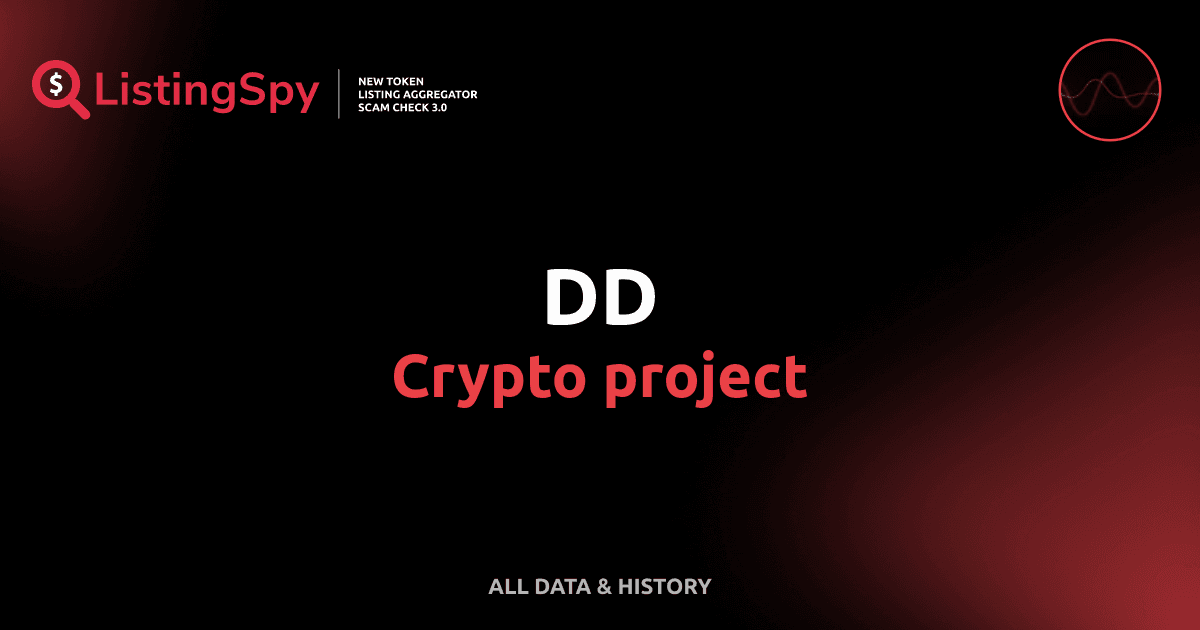 DD crypto project: DD token listings, events, analysis | ListingSpy