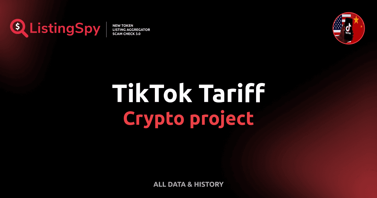 TikTok Tariff crypto project: TTT token listings, events, analysis | ListingSpy