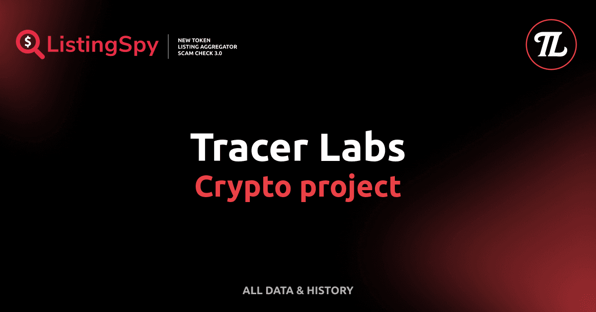 Tracer Labs crypto project: TL token listings, events, analysis ...