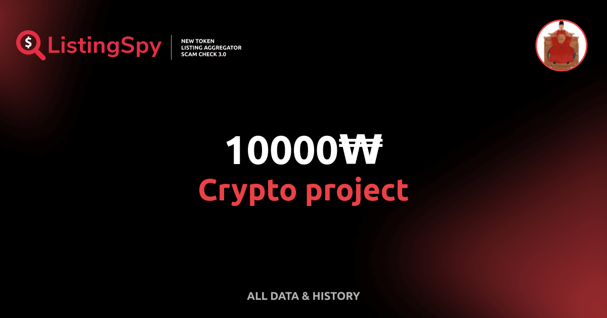 10000₩ crypto project: 10000₩ token listings, events, analysis | ListingSpy