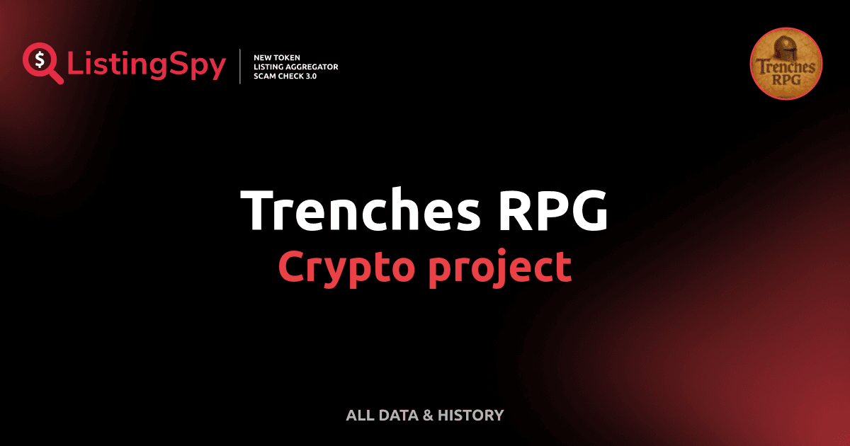 Trenches RPG crypto project: TRPG token listings, events, analysis | ListingSpy