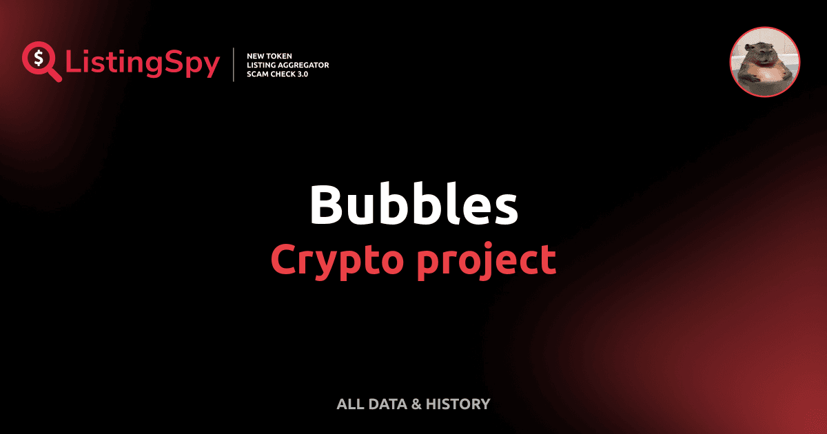 Bubbles crypto project: Bubbles token listings, events, analysis ...