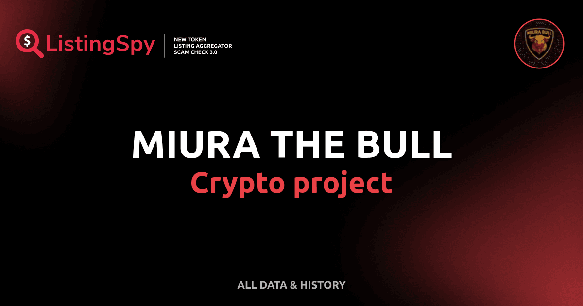 MIURA THE BULL crypto project: MIURA token listings, events, analysis ...