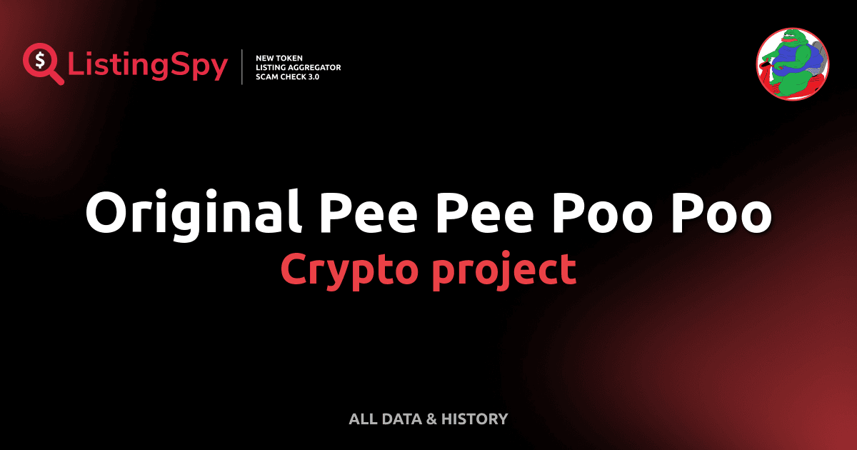 Original Pee Pee Poo Poo crypto project: OPPPP token listings, events, analysis | ListingSpy