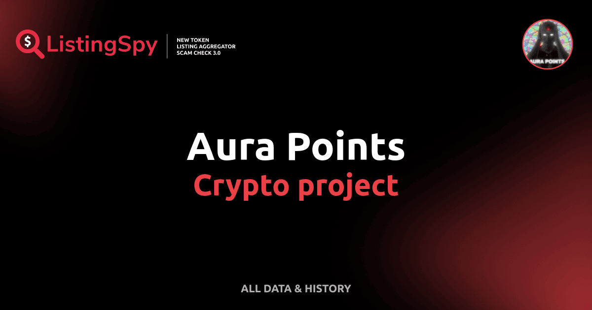 Aura Points crypto project: AP token listings, events, analysis ...