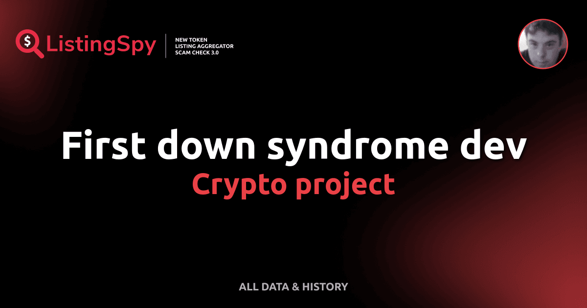 First down syndrome dev crypto project: DEVDOWN token listings, events, analysis | ListingSpy