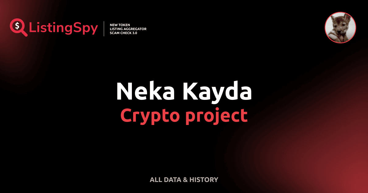 Neka Kayda crypto project: $GHOST token listings, events, analysis ...