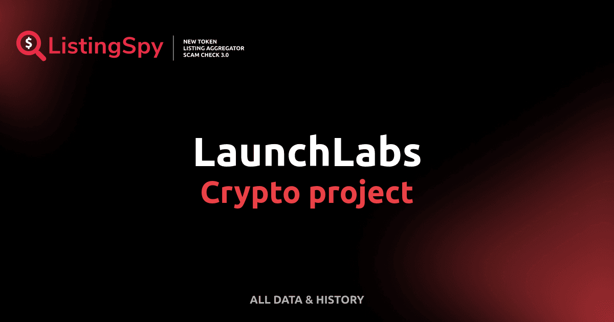 LaunchLabs crypto project: LABS token listings, events, analysis | ListingSpy