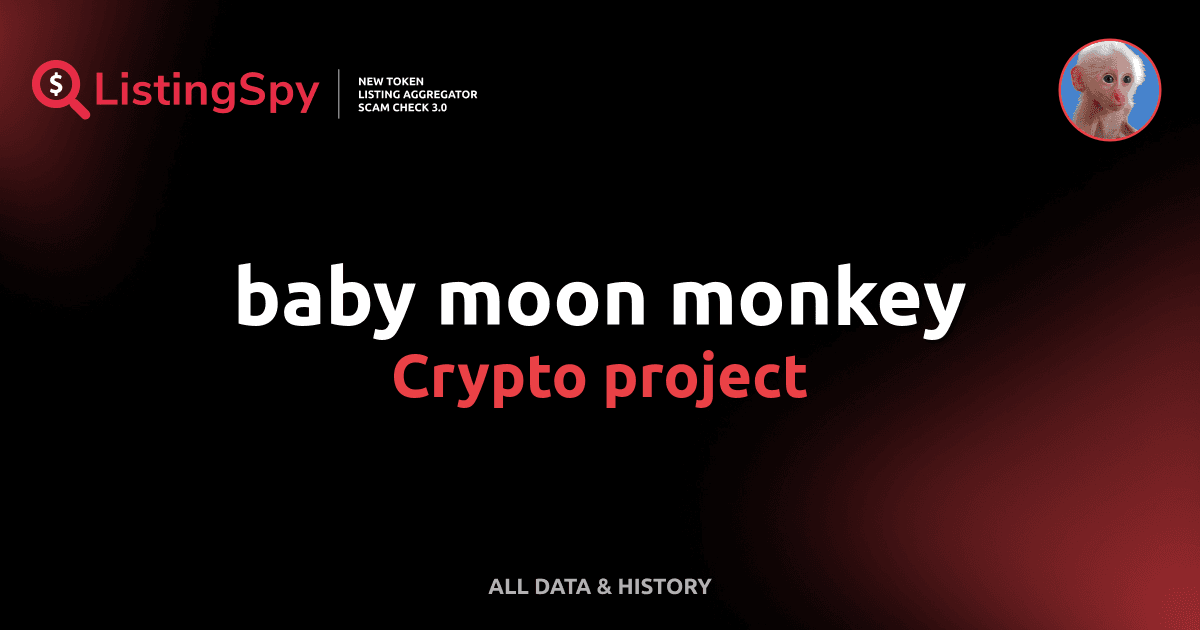 baby moon monkey crypto project: moon token listings, events, analysis ...