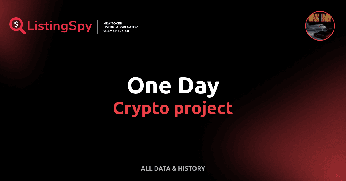 One Day crypto project: ONE token listings, events, analysis | ListingSpy