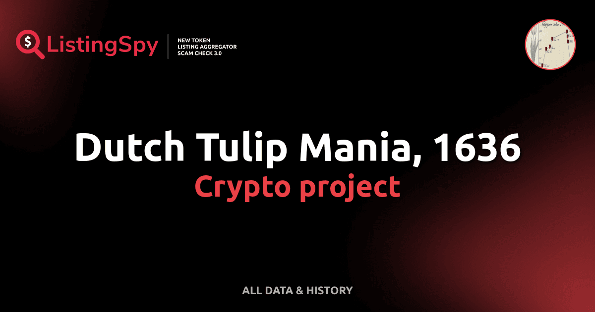 Dutch Tulip Mania, 1636 crypto project: tulip token listings, events ...
