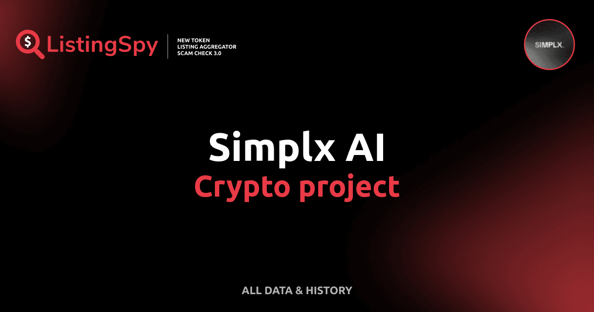 Simplx AI crypto project: SIMPLX token listings, events, analysis | ListingSpy
