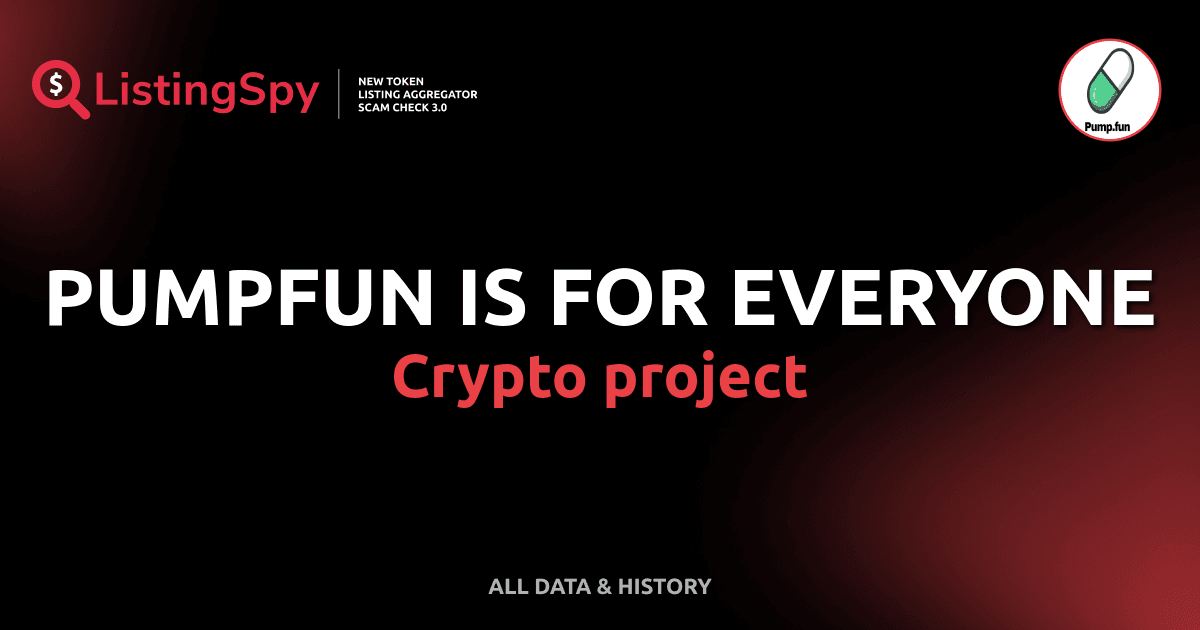 PUMPFUN IS FOR EVERYONE crypto project: PUMPFUN token listings, events ...