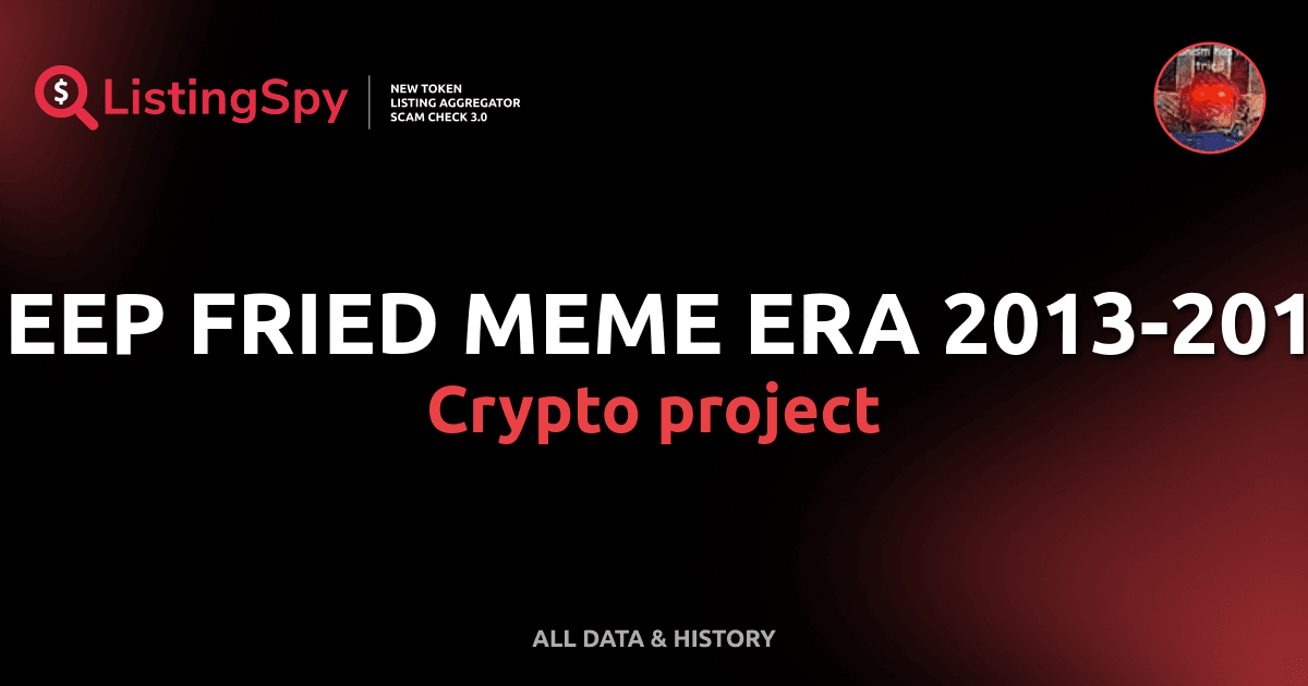 DEEP FRIED MEME ERA 2013-2015 crypto project: Deep Fried token listings ...